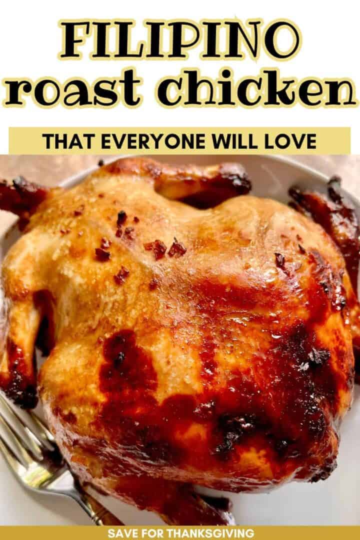 Filipino Roast Chicken - Greedy Girl Gourmet